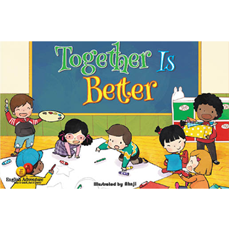 Together is Better - English Adventure